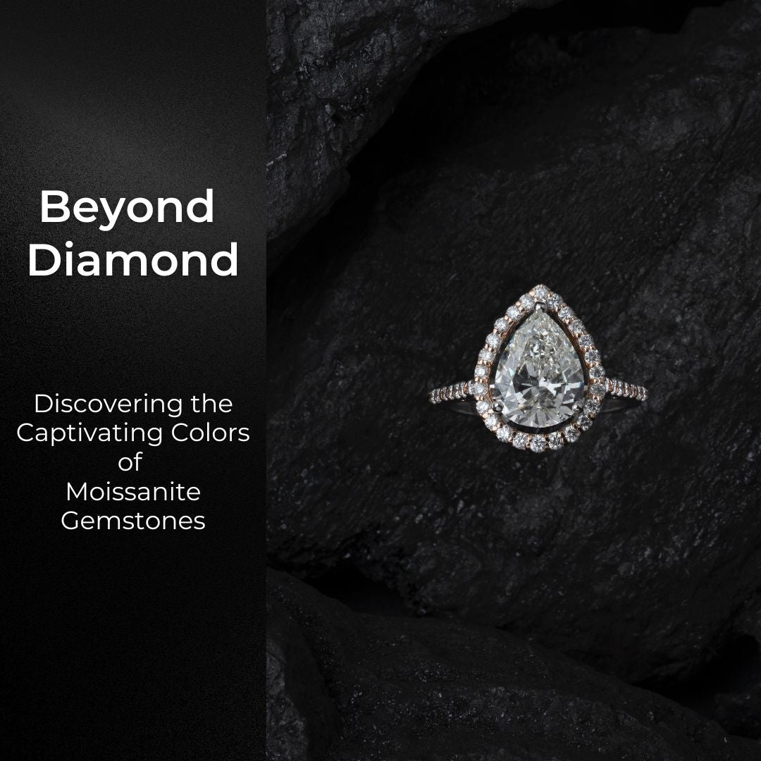 Beyond Diamond: Discovering the Captivating Colors of Moissanite Gemst ...
